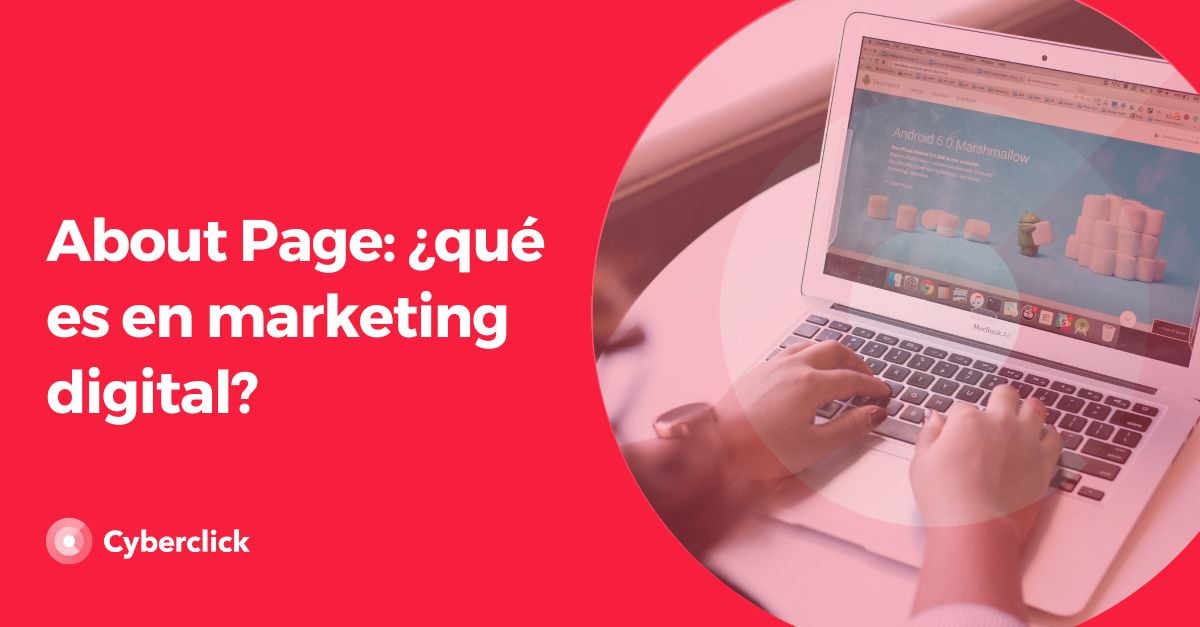 About Page: ¿qué es en marketing digital?