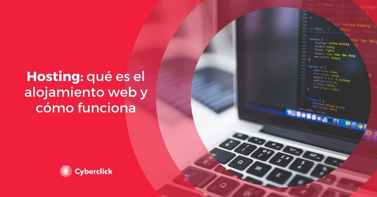 Hosting: qué es el alojamiento web y cómo funciona