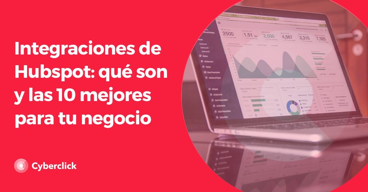 Integraciones de Hubspot: qué son y las 10 mejores para tu negocio