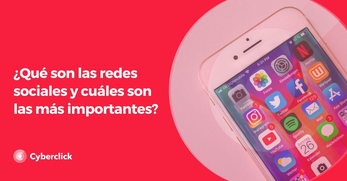 Qué son las redes sociales: definición, tipos y ventajas