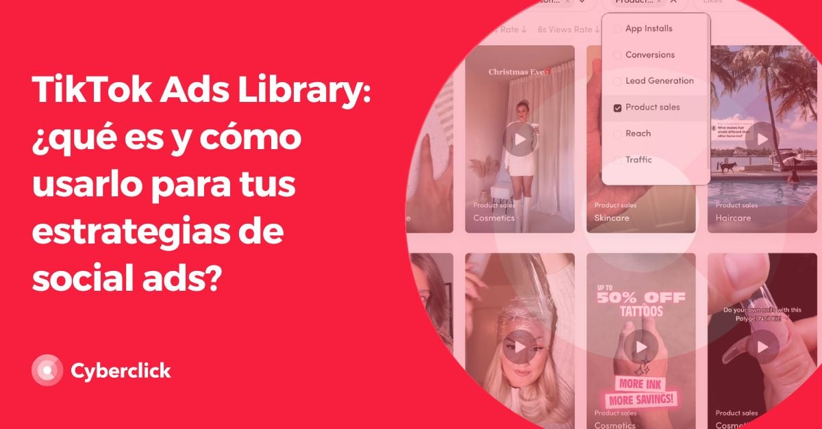 TikTok Ads Library: ¿qué es y cómo usarlo para tus estrategias de ...