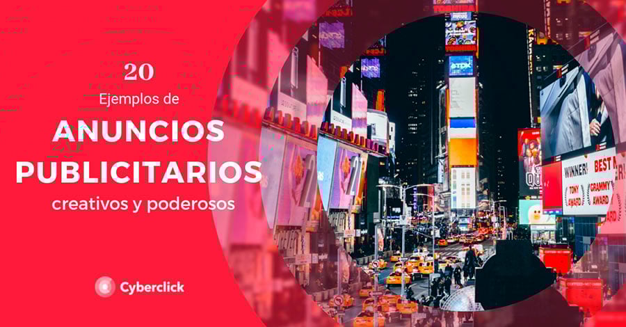 Anuncios publicitarios: 20 ejemplos creativos y poderosos