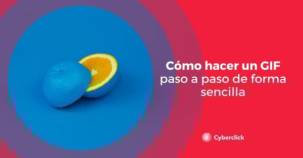¿Qué es un GIF y cómo hacerlo paso a paso de forma sencilla?