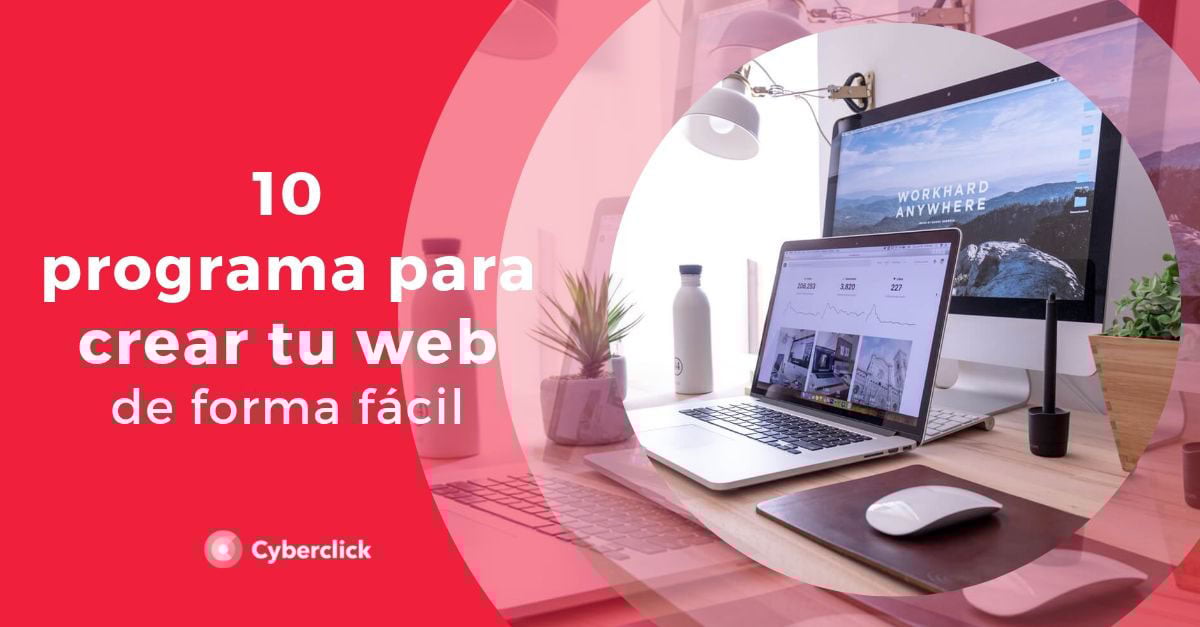 10 programas para crear tu web fácilmente