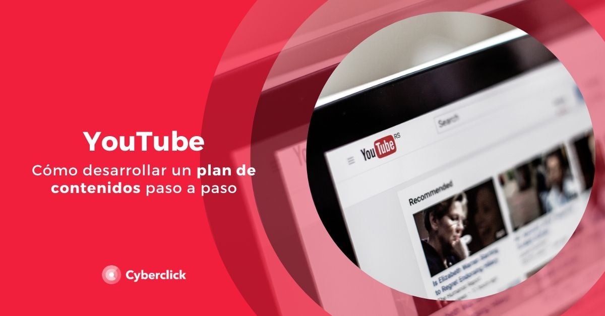 Cómo desarrollar tu plan de contenidos de YouTube para empresas (paso a ...