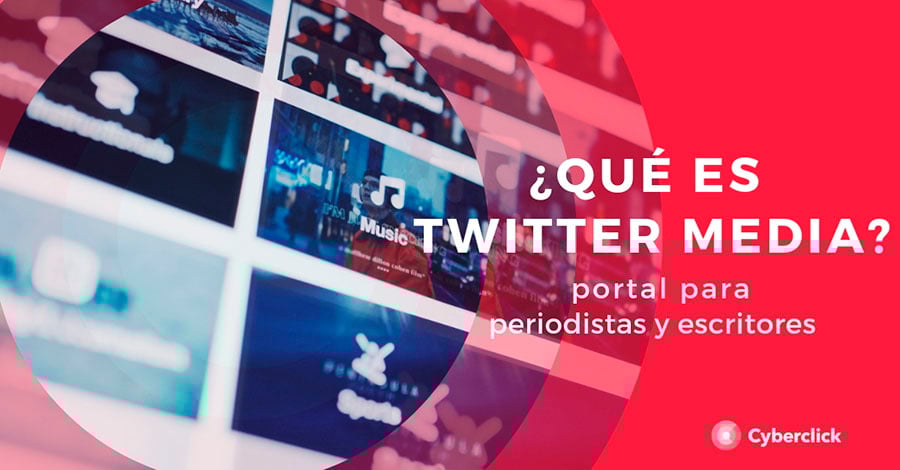 ¿Qué es Twitter Media? Portal para periodistas y editores