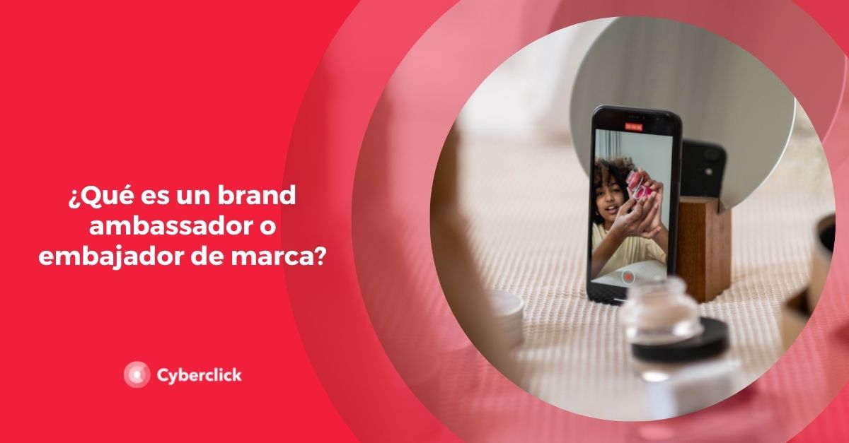 ¿Qué es un brand ambassador o embajador de marca?