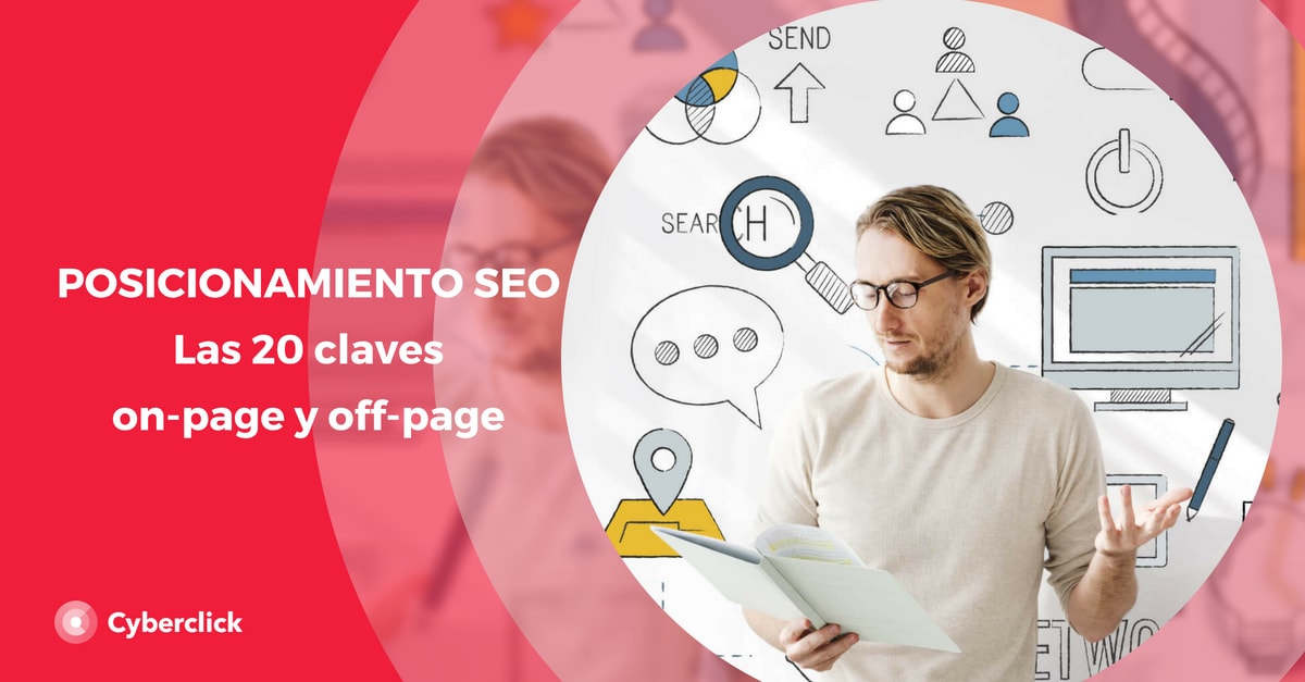 Posicionamiento Seo Las 20 Claves Para Ser El Primero