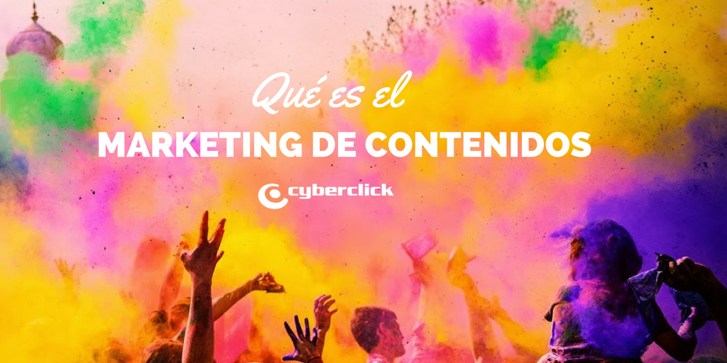 ¿Qué es el marketing de contenidos? Definición, ventajas y ejemplos